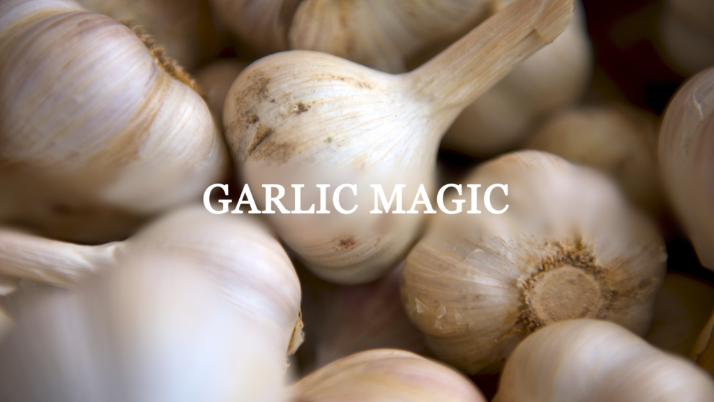 Garlic is practically magical. Not only does it bring flavor to food ...